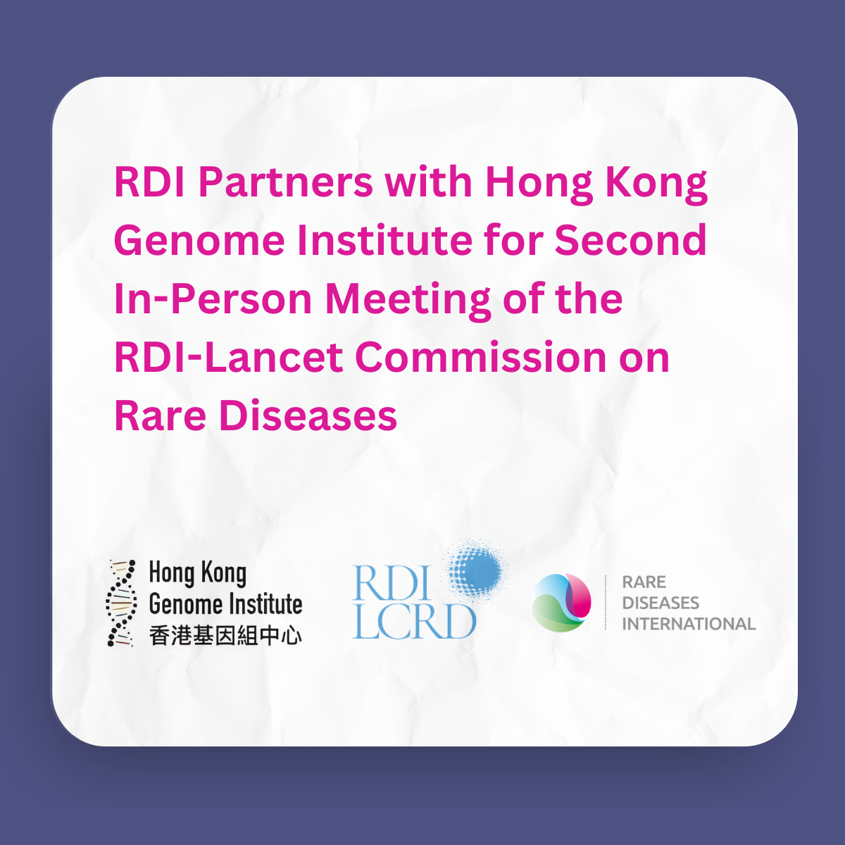 RDI Partners with Hong Kong Genome Institute for Second In-Person ...